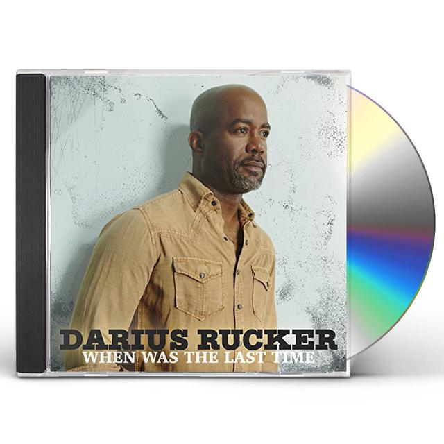 Darius Rucker WHEN WAS THE LAST TIME CD
